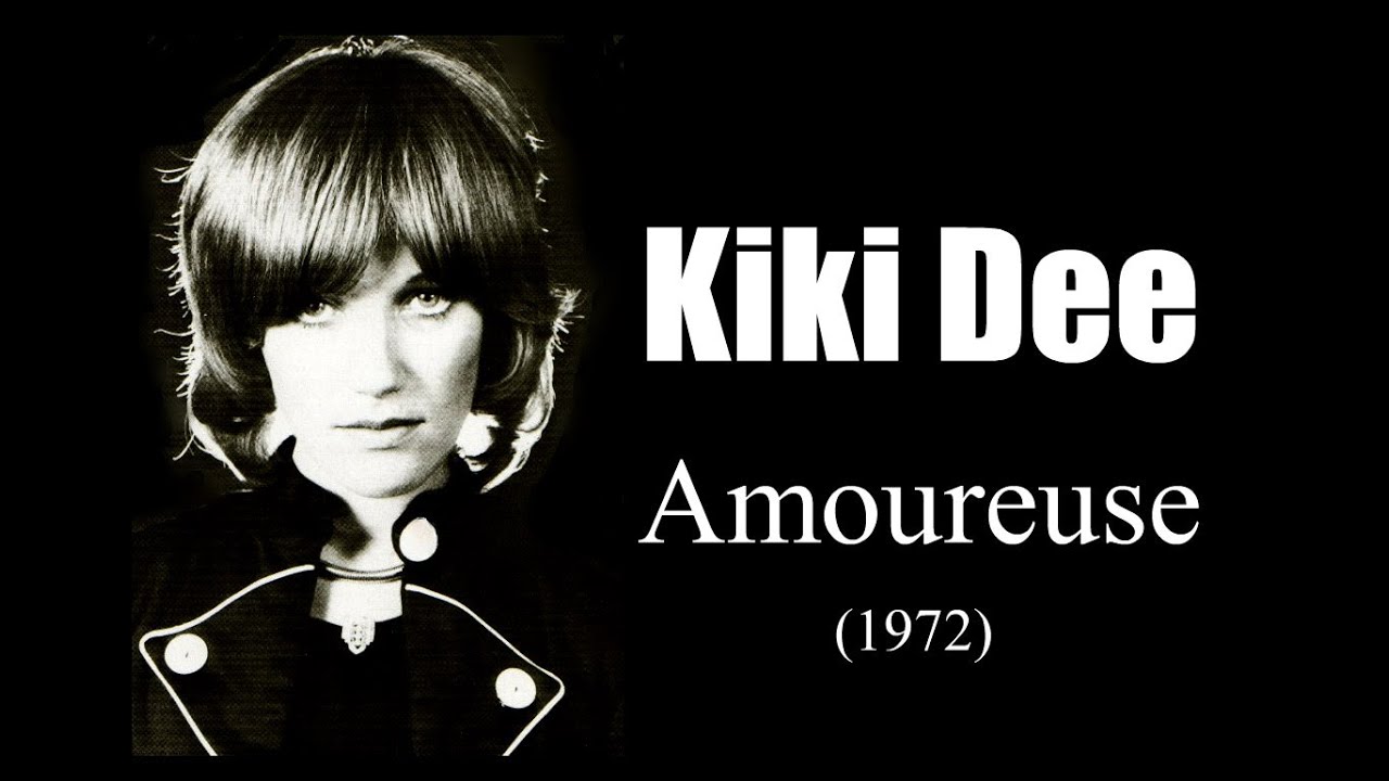 Kiki Dee – Amoureuse (1972) - YouTube