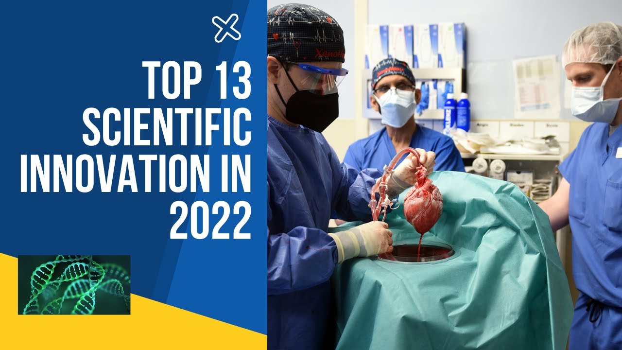 Top 13 Scientific innovation in 2022 - YouTube