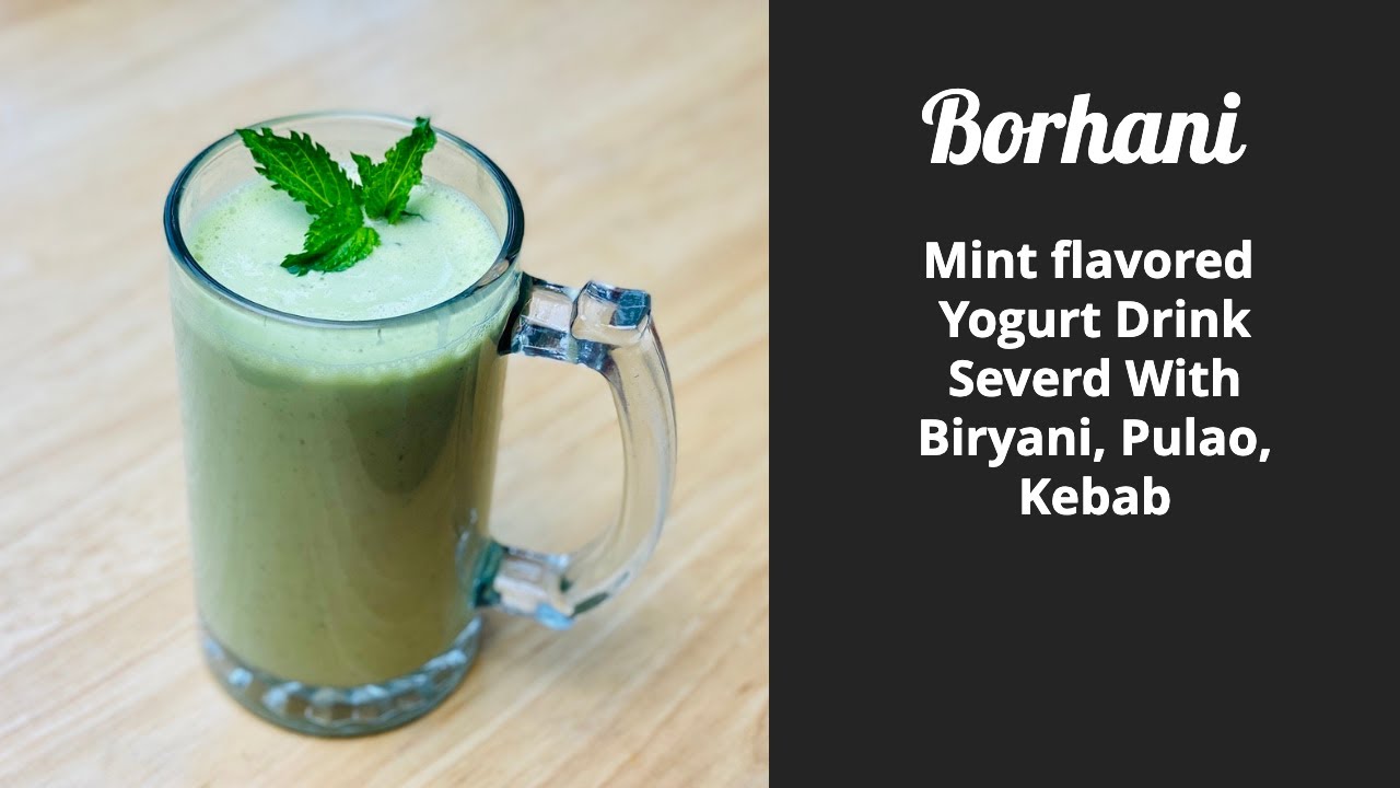 How to make Borhani || Mint Yogurt Drink - YouTube