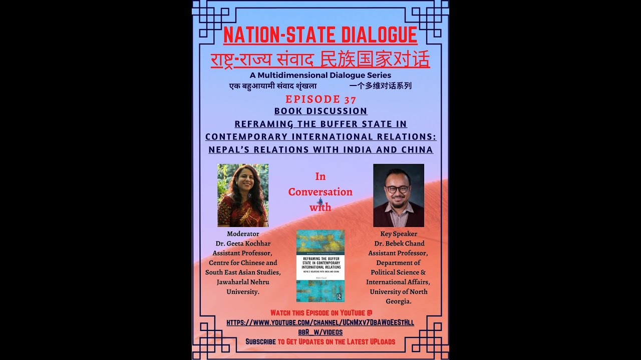 Book Discussion|Reframing the Buffer State in Contemporary IR: Nepal’s Relations with Ind & Chn ...