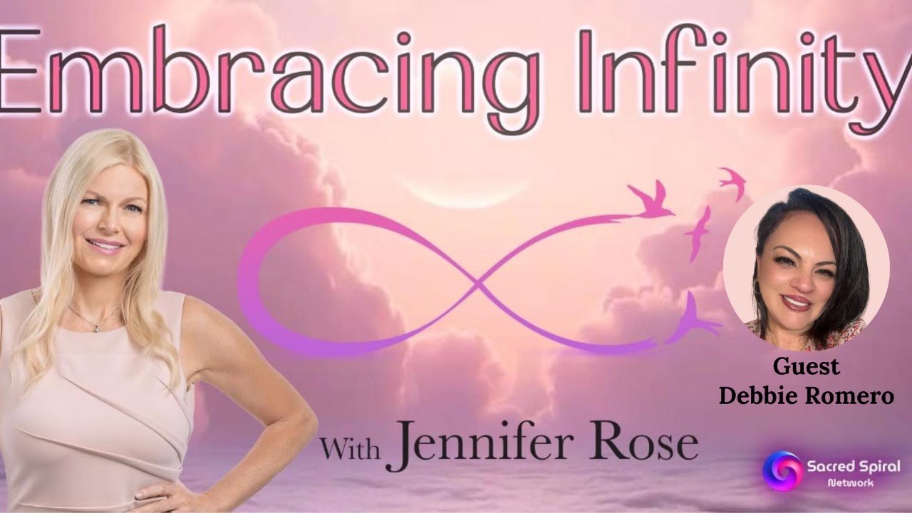 Embracing Infinity - Guest Debbie Romero - YouTube