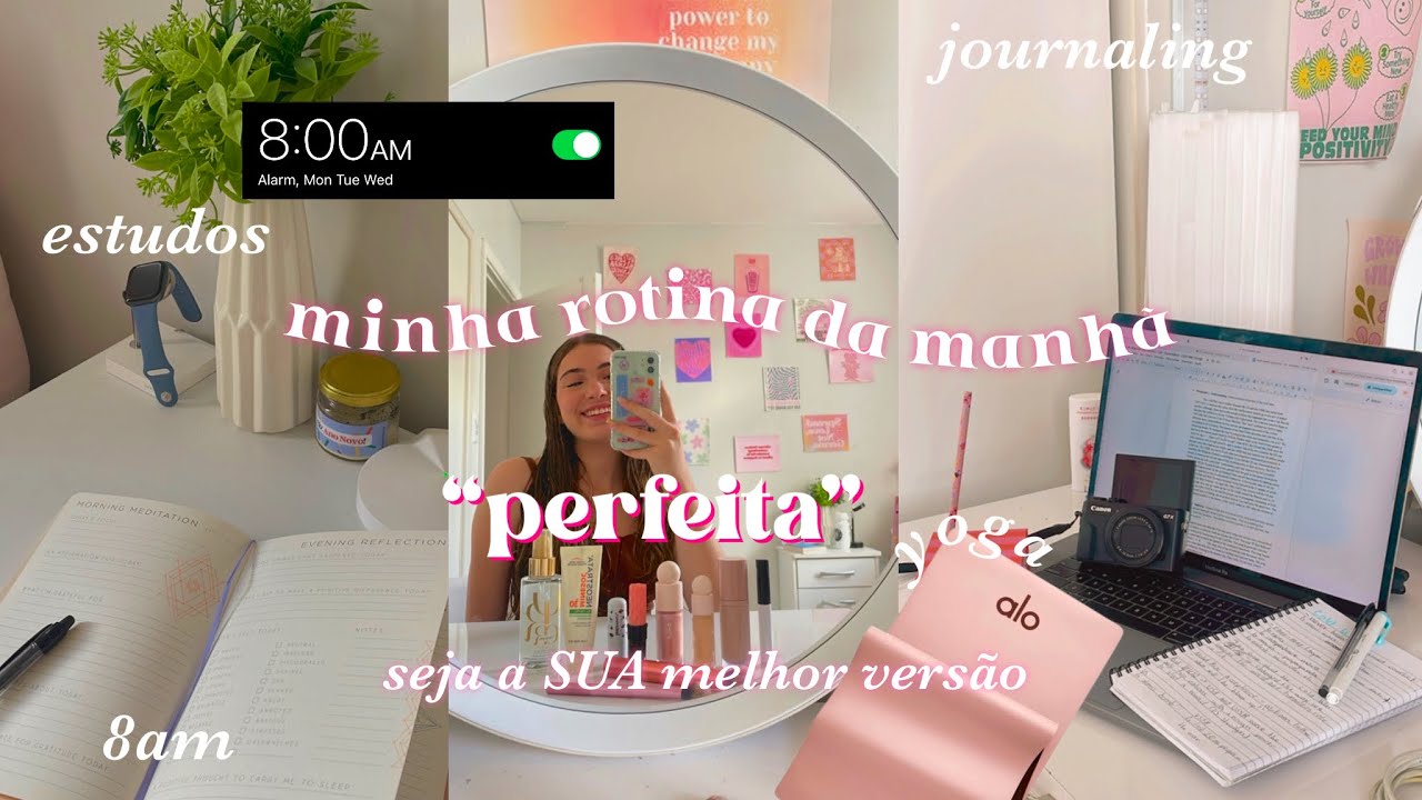 ROMANTIZANDO A MINHA ROTINA DA MANHÃ | 8am morning routine + muita ...