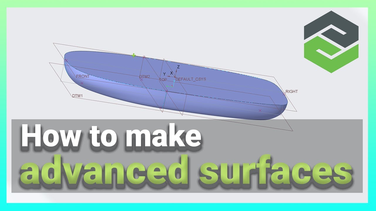PTC Creo | How to make Advanced Surfaces in computer | Surface Modeling ...
