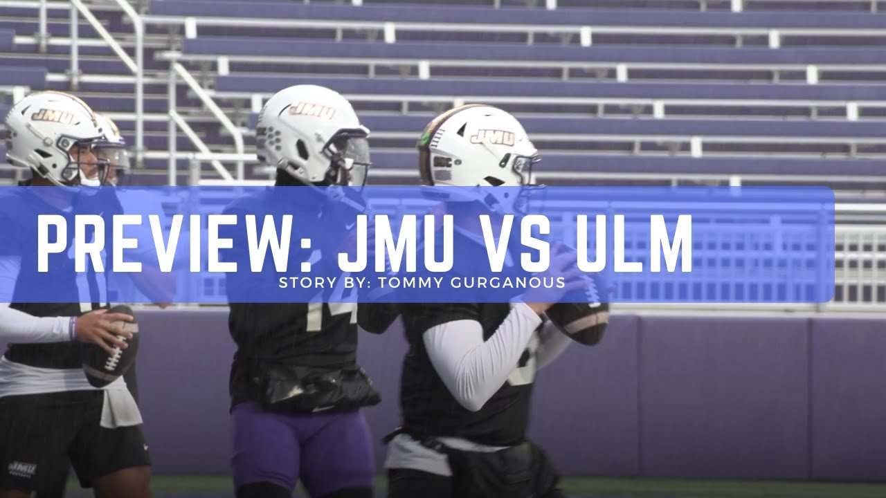 JMU vs ULM Preview - YouTube