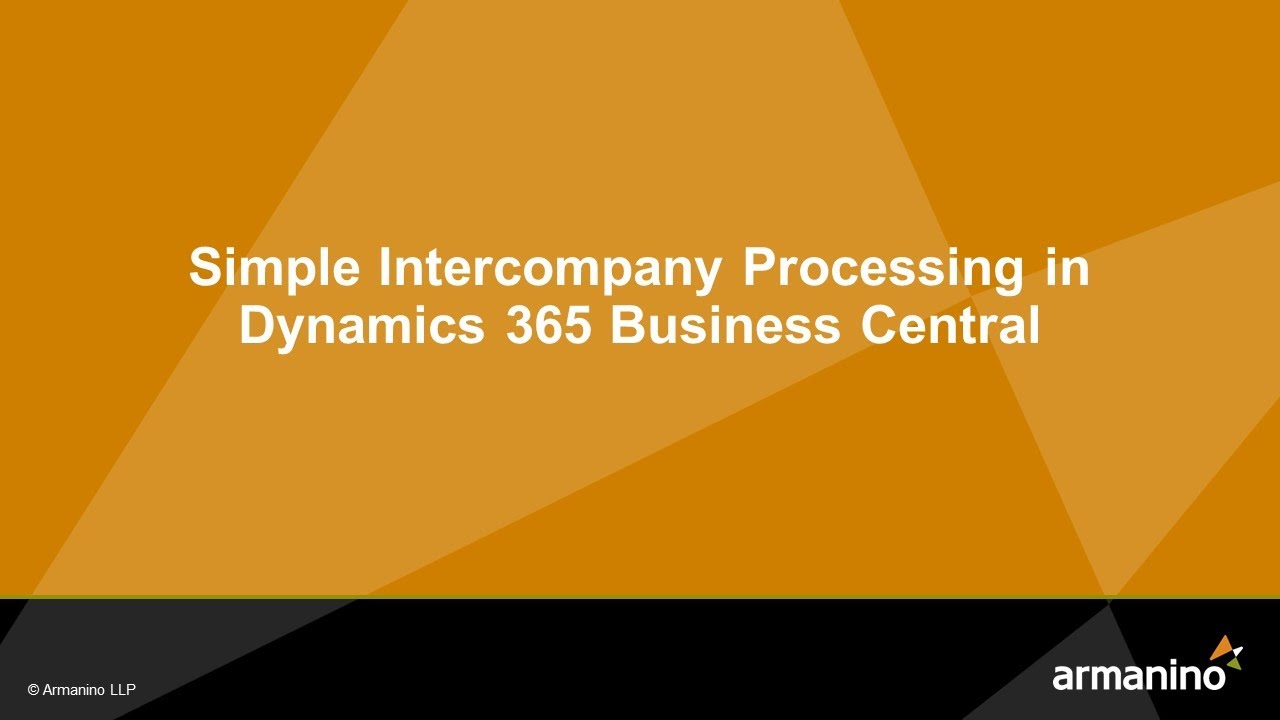 Simple Intercompany Processing in Dynamics 365 Business Central - YouTube