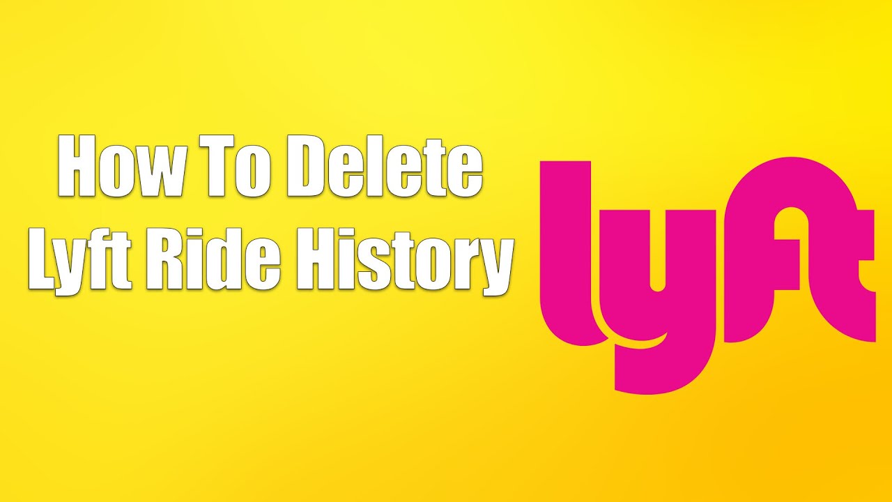 How To Delete Lyft Ride History - YouTube
