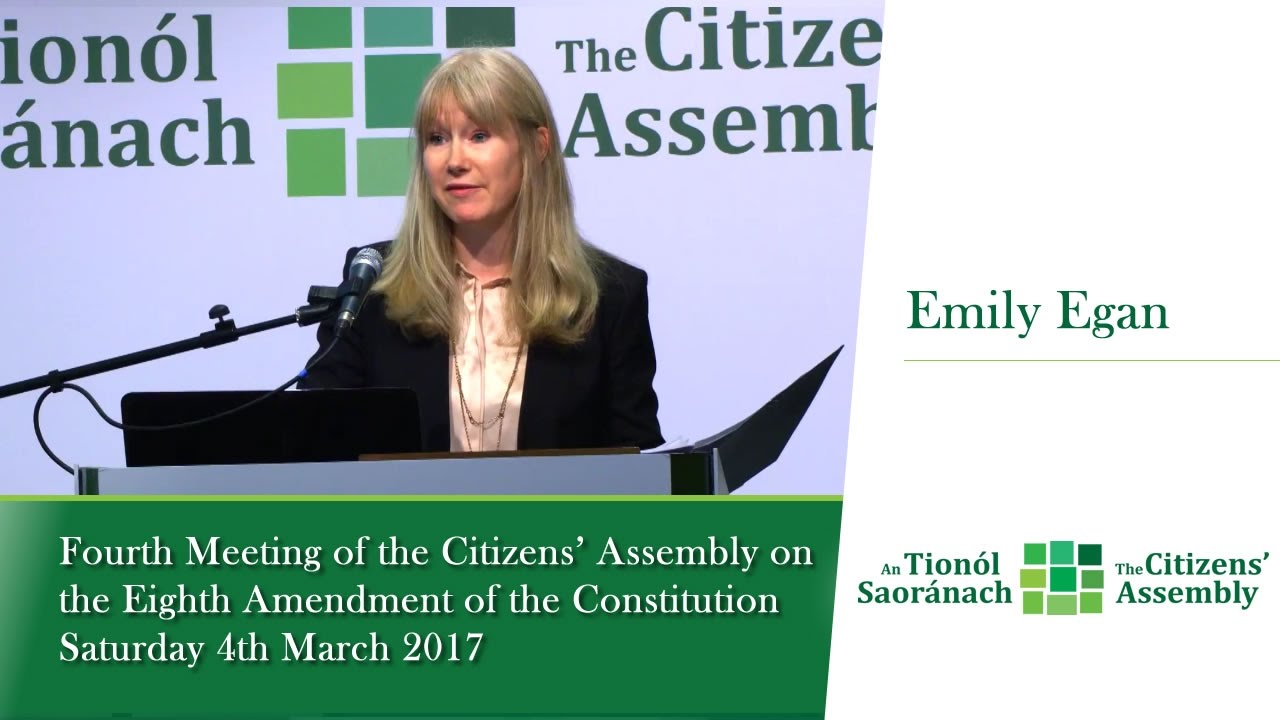Emily Egan SC - Citizens' Assembly (Saturday 4 March 2017) - YouTube