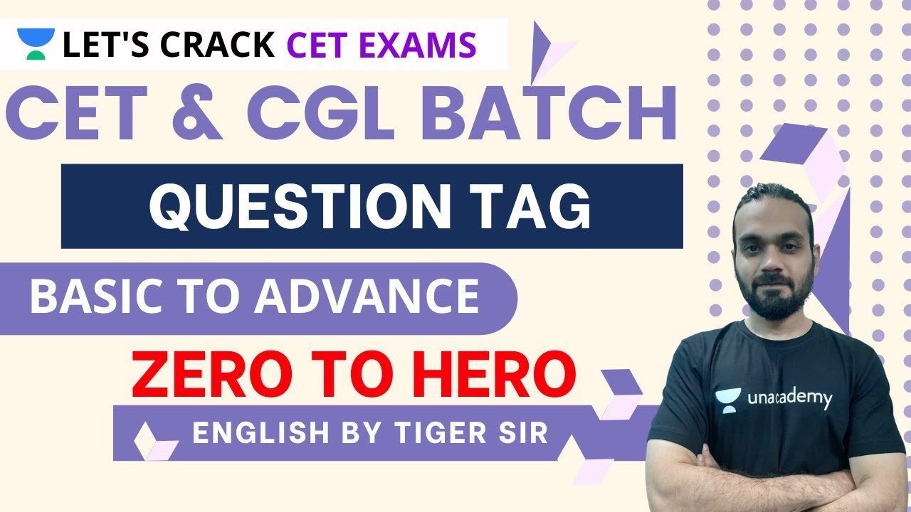 CET and CGL | Question Tag | Basic to Advance | English | Tiger Sir ...