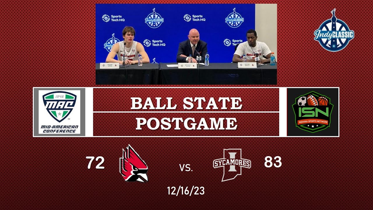 Ball State MBB Postgame Press Conference 2023 Indy Classic - YouTube