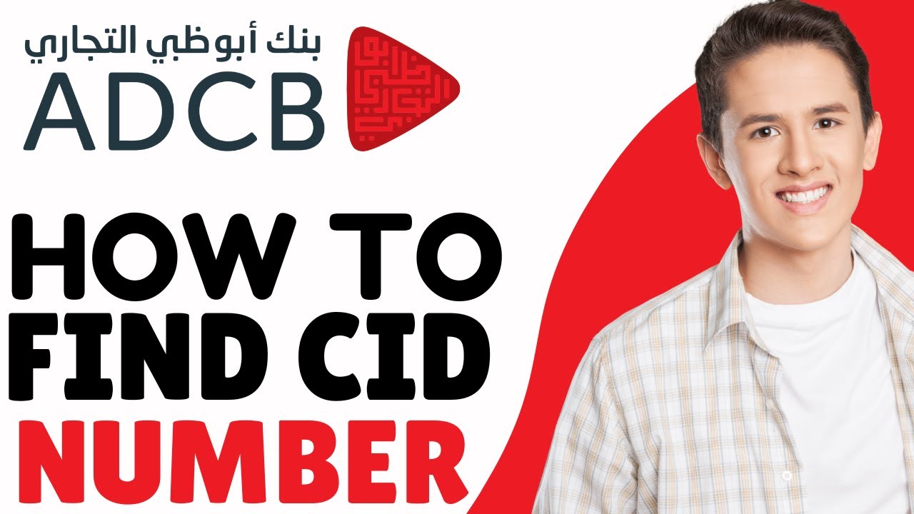 What is the CID number in ADCB? | How do I find my ADCB cid number ...