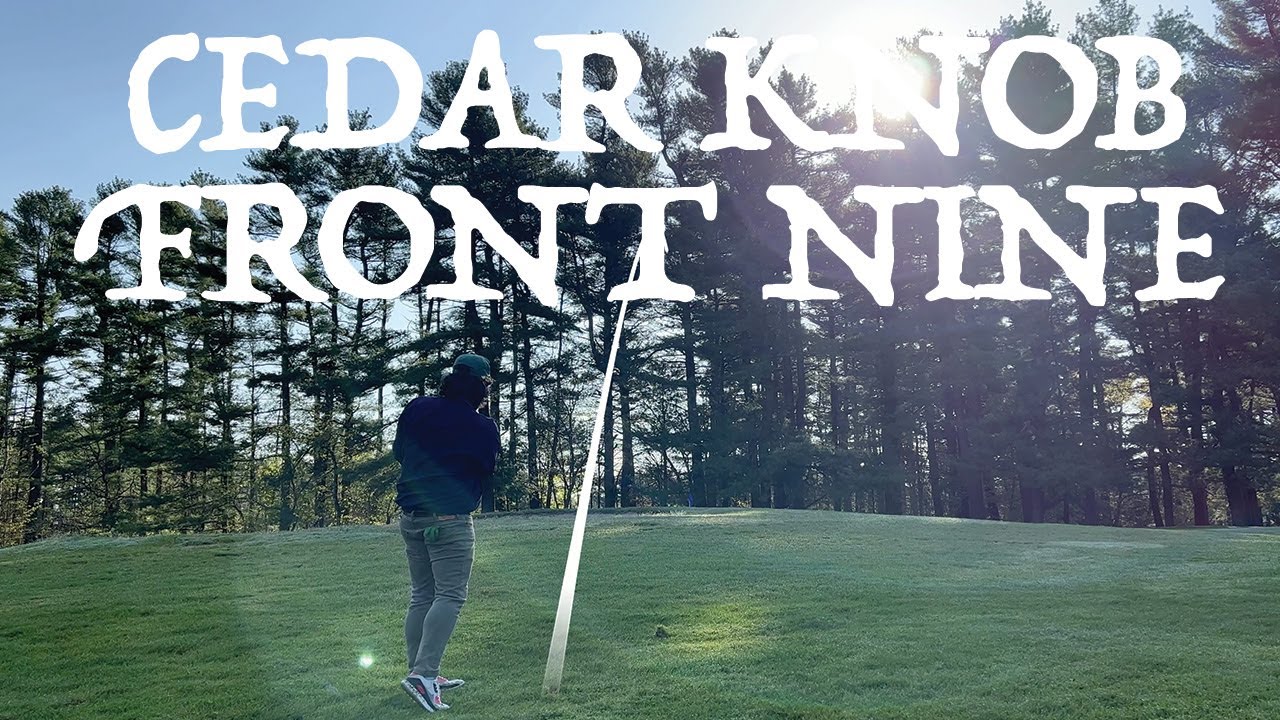 Cedar Knob Front Nine Course Vlog #8 - YouTube
