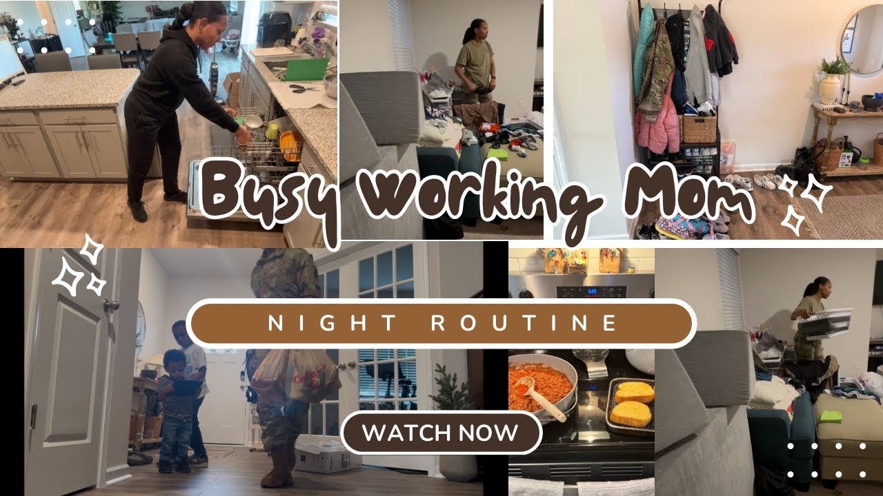 BUSY NIGHT ROUTINE WORKING MOM OF 3| COOK DINNER| TIDY -UP|SELF -CARE ...