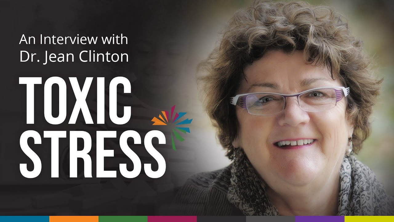 Interview with Dr. Jean Clinton on Toxic Stress - YouTube