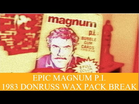 MAGNUM PI 1983 DONRUSS WAX PACK BREAK! RARE TOM SELLECK ACTION! DON'T ...