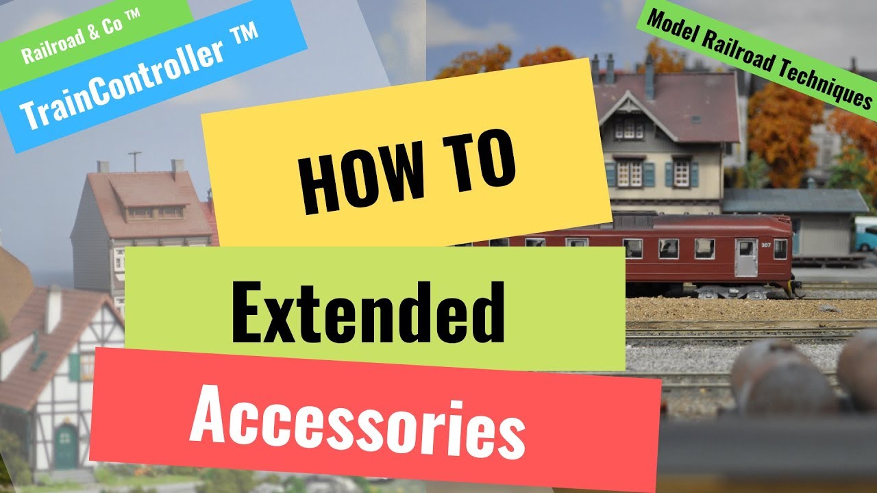 TrainController Gold 9 How to build Extended Accessories. - YouTube