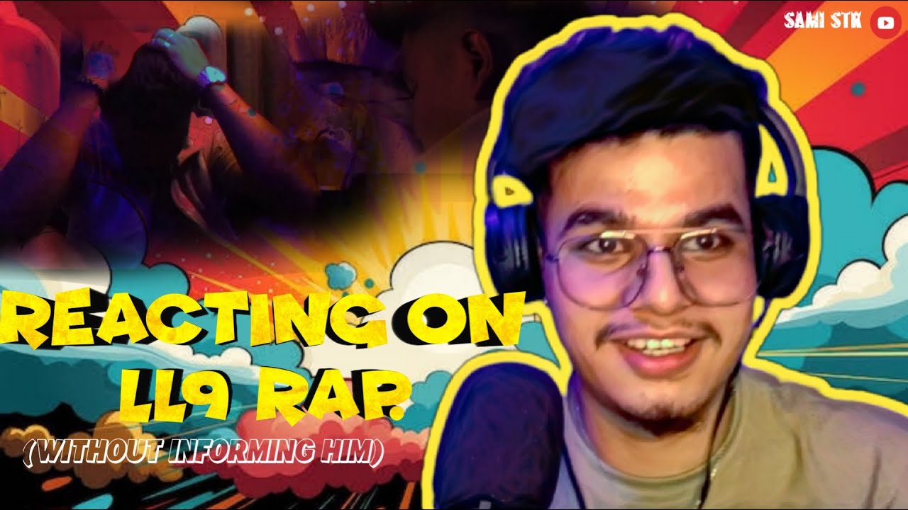 REACTING ON LL9 RAP! WITH SOME THOUGHTS OVER LOVE | SAMI STK 2023 F/V ...