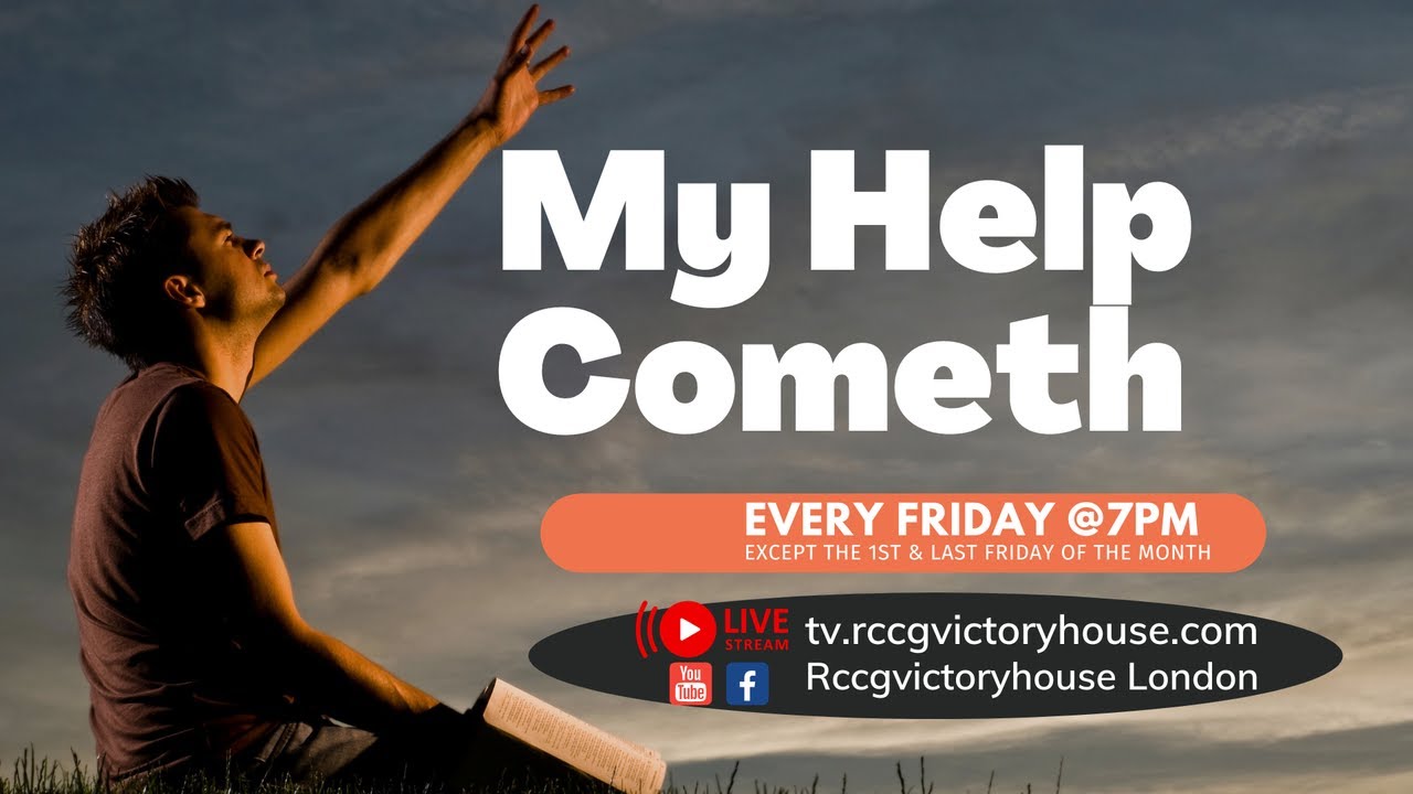 MY HELP COMETH || FRIDAY 20TH SEP 2024 - YouTube
