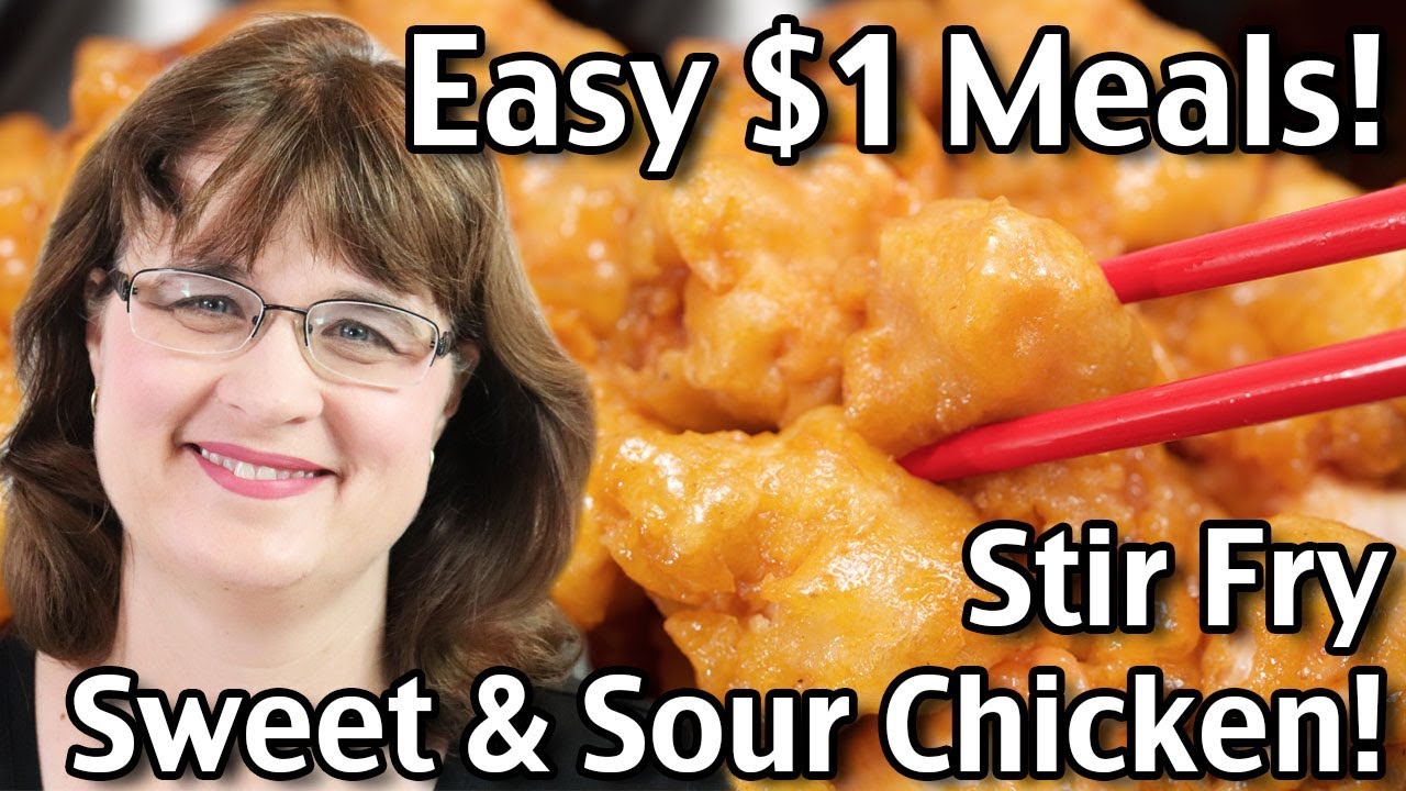 1 Dollar Meals - Easy Stir Fry Sweet and Sour Chicken! Cheap Dinner For ...