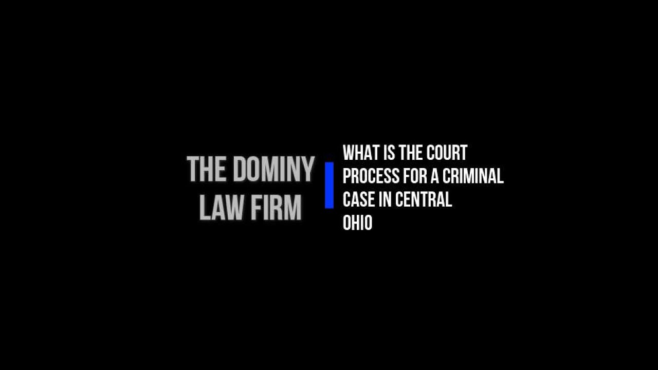 Court Process for Criminal Cases in Ohio - YouTube