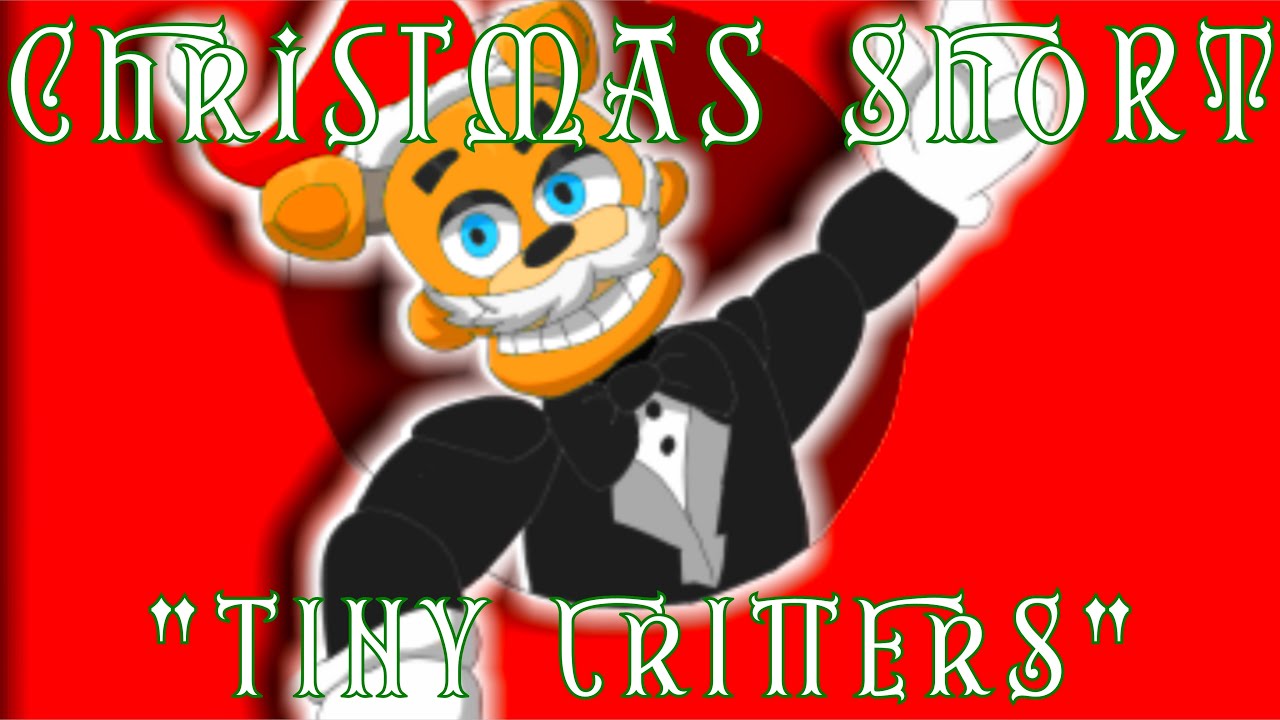 (FNAF/SFM/CHRISTMAS) Five Night's At Freddy's Animated Short "TINY ...