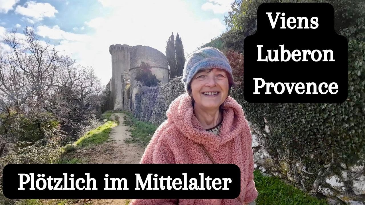 Vlog 260 Viens Luberon • Überwintern in der Provence • schöne ...