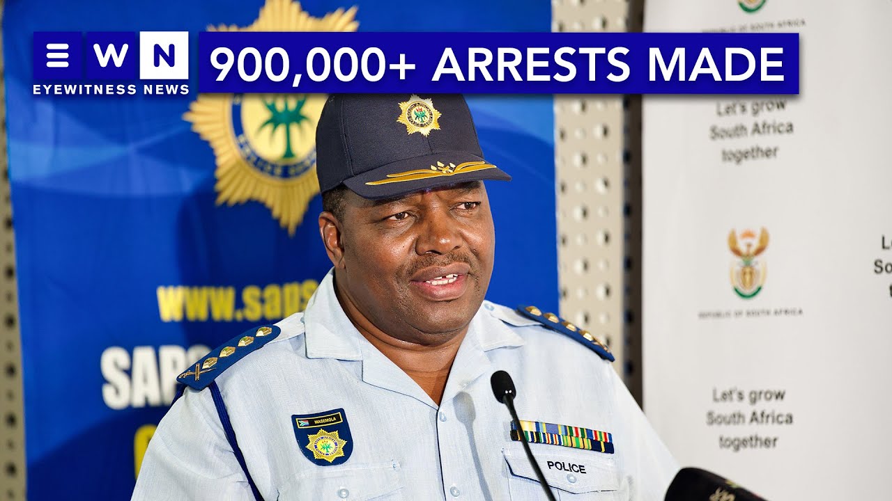 Over 900,000 suspects have been arrested since May 2023, says top cop ...