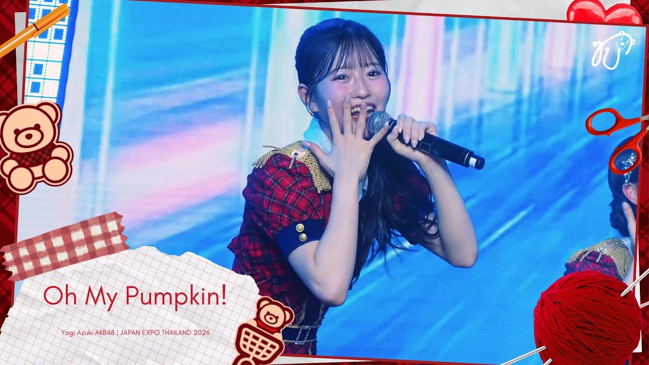 [Fancam] 260207 AKB48 (Yagi Azuki Focus) - Oh My Pumpkin! @ JAPAN EXPO ...