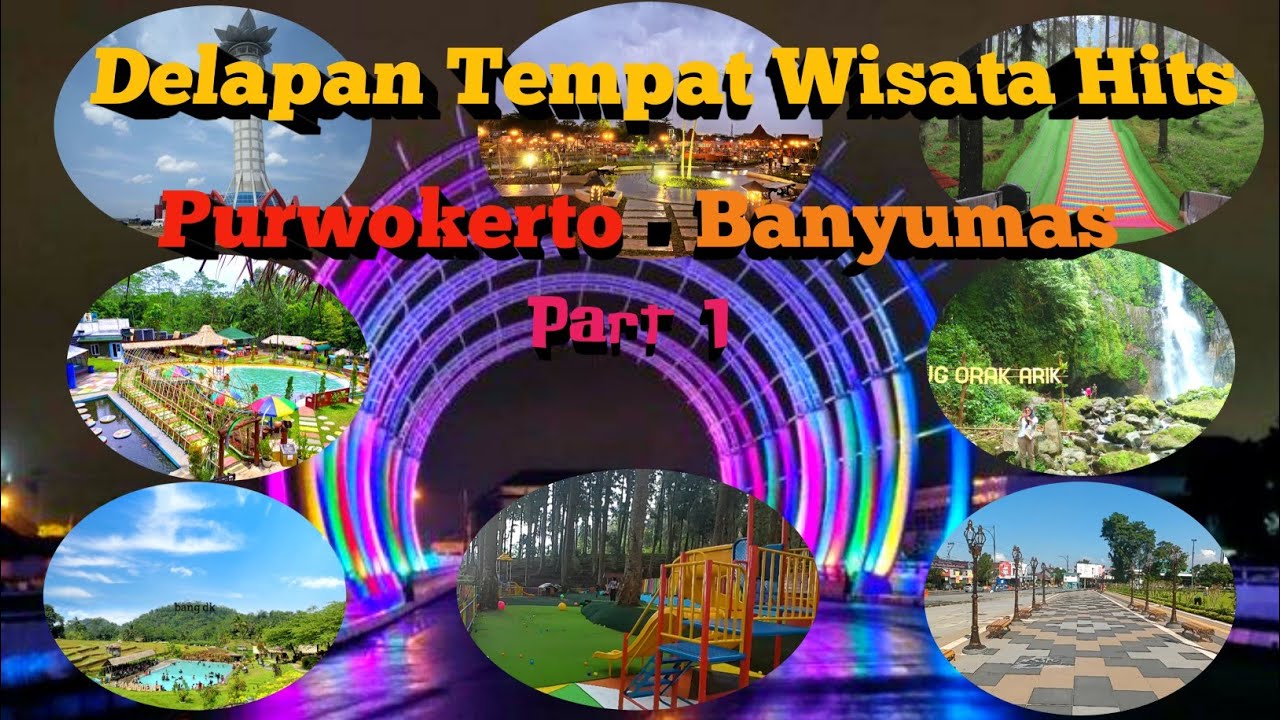 8 Tempat Wisata Hits Di Purwokerto Banyumas | Wisata Purwokerto - YouTube