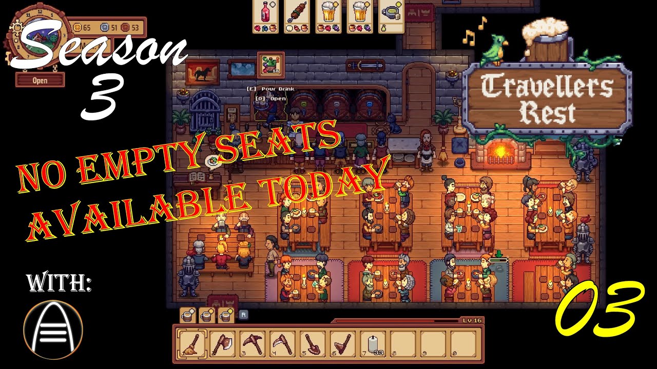 [Travelers Rest] S3-03 - NO EMPTY SEATS TODAY, SORRY COME EARLIER ...