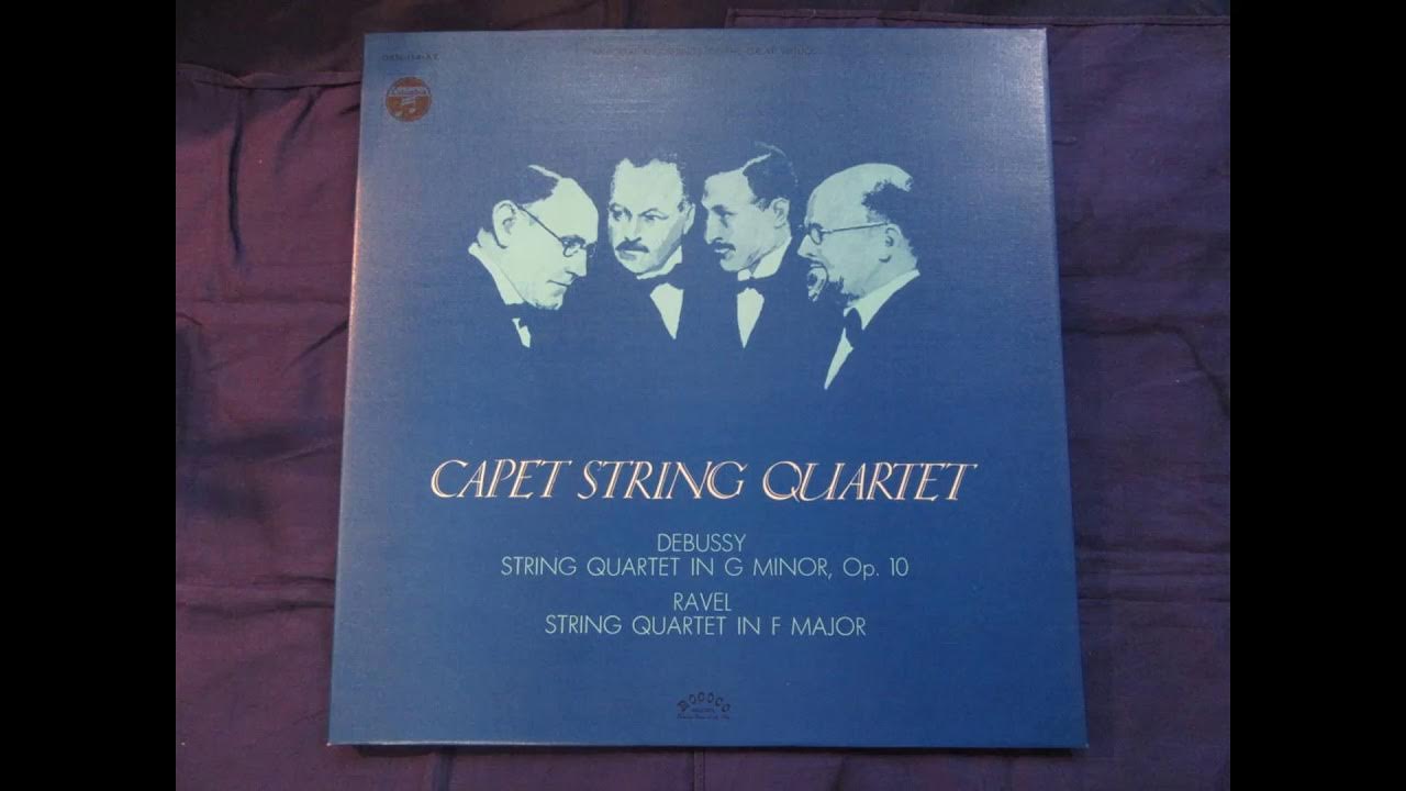 Capet String Quartet plays Debussy: String Quartet in G minor, Op.10 - YouTube
