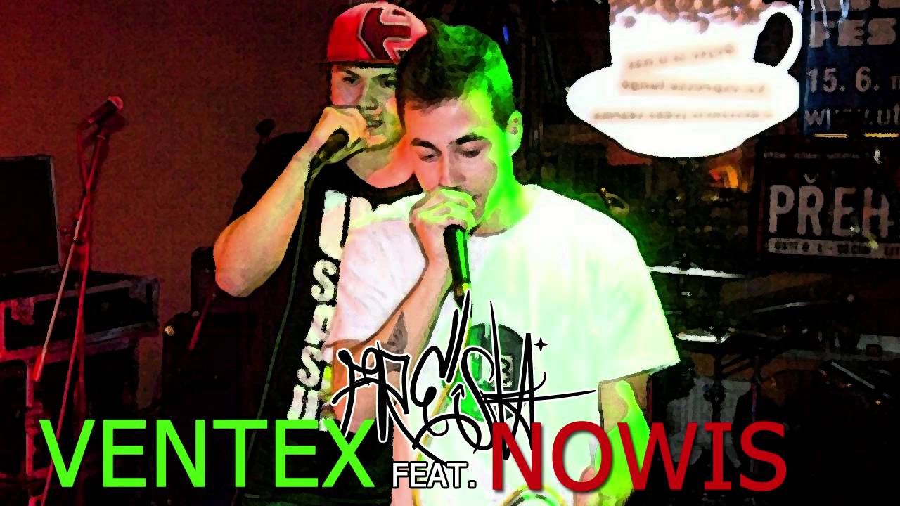 Ventex & Nowis - FRESH (2013) - YouTube