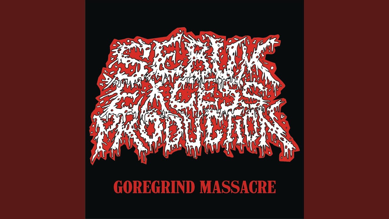 Make Gore Make Grind Make Noise Make Cyst - YouTube