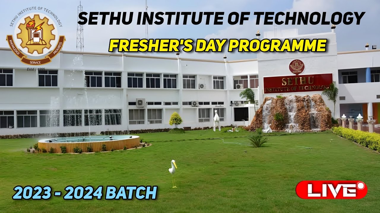 Sethu Institute of Technology Fresher`s Day Programme 2023-2024 - YouTube