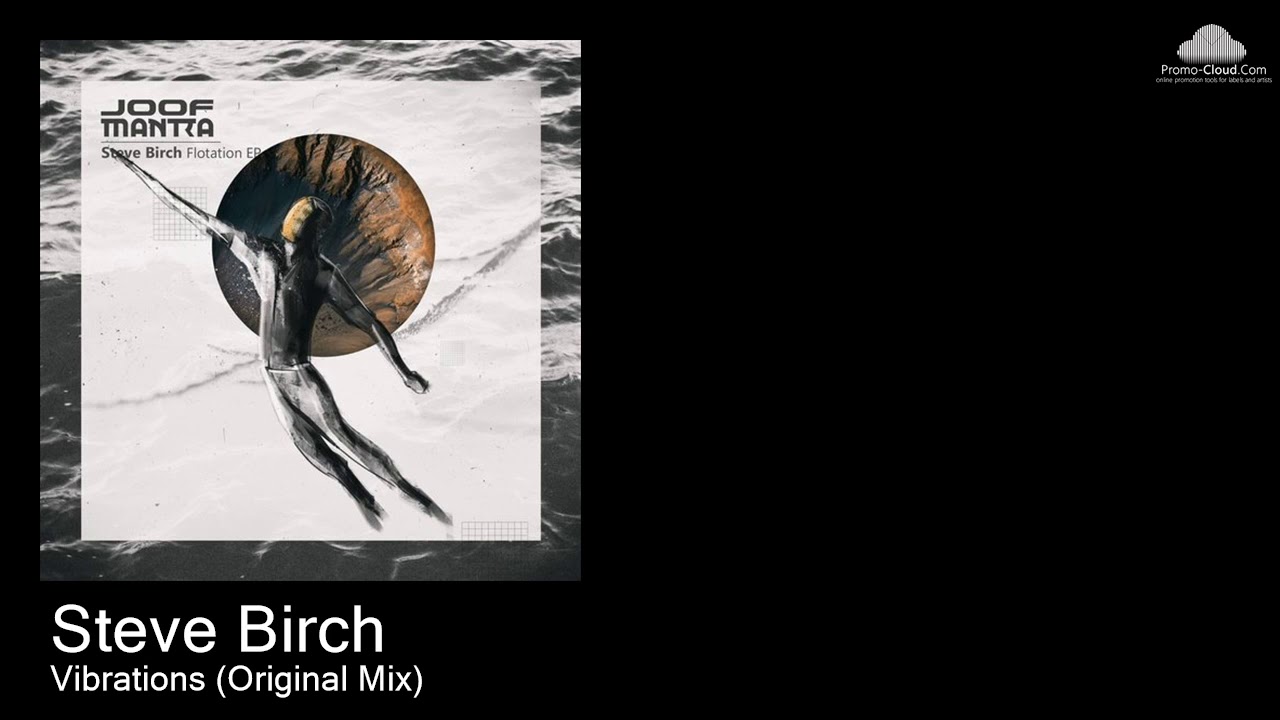 JM 131 Steve Birch - Vibrations (Original Mix) [Various] - YouTube