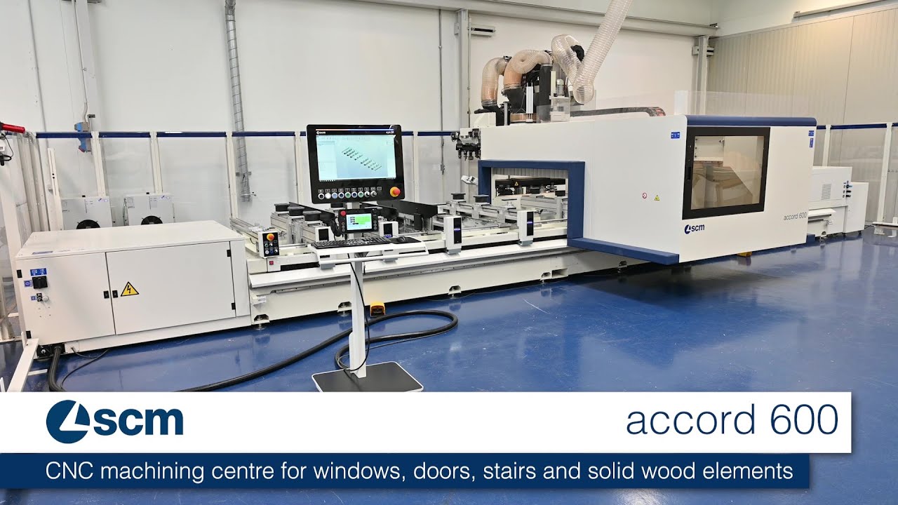 scm accord 600 - CNC machining centre for windows, doors, stairs and ...