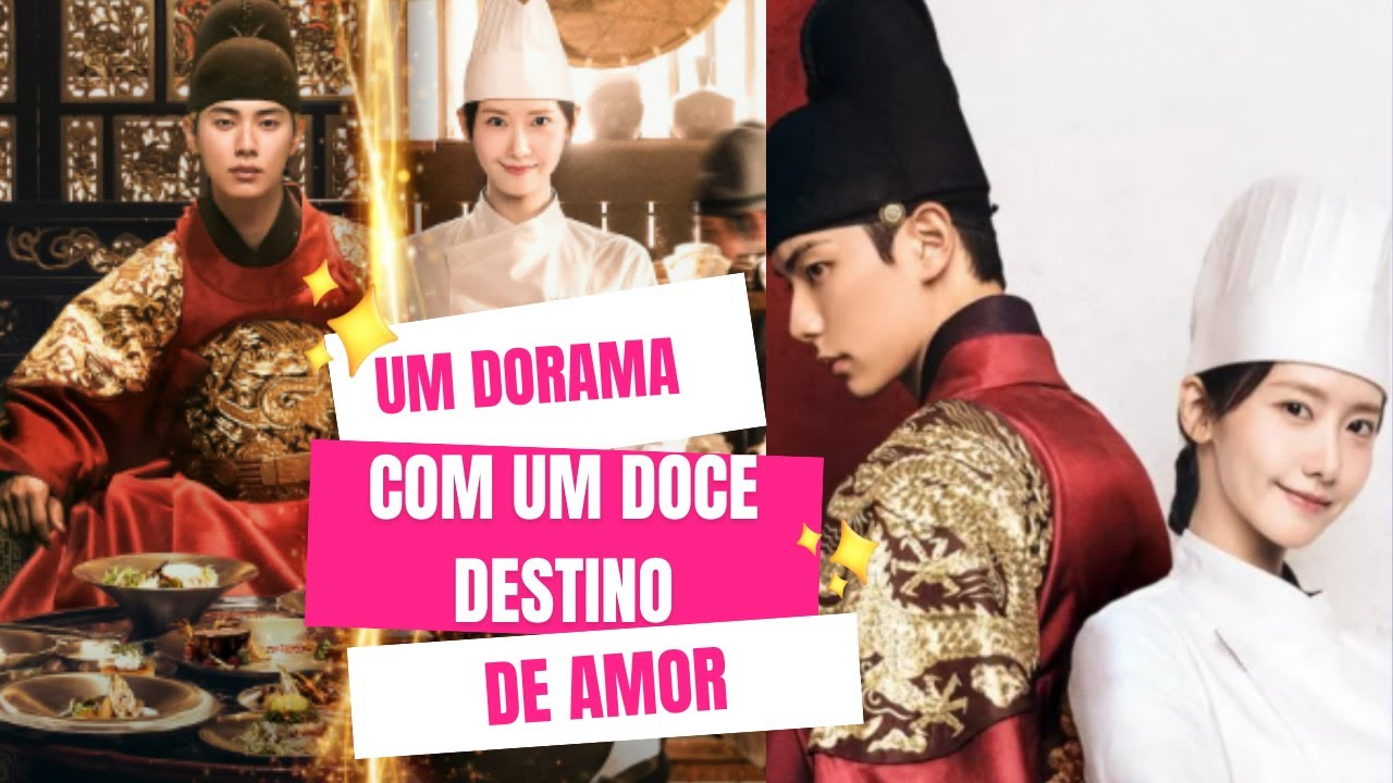 O Dorama Que Mistura Romance, História e Sabores Irresistíveis! (Resumo ...