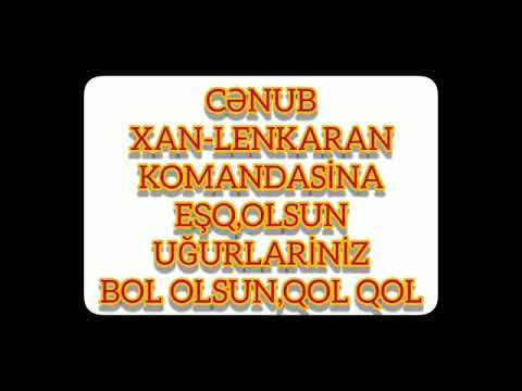 XAN-LENKARAN KOMANDASİNİN YARANMASİ 2021