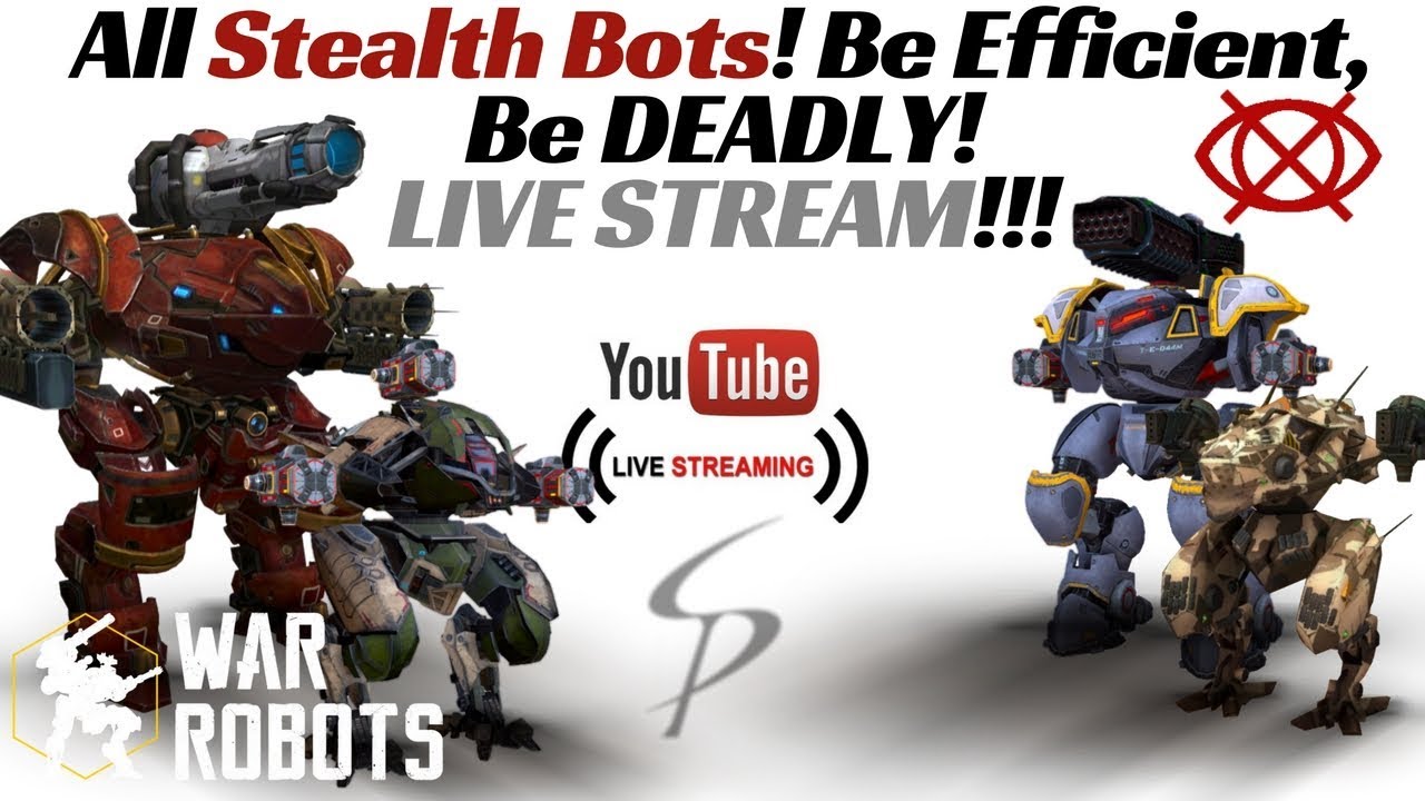 War Robots - All Stealth Bots! How to be Efficient and DEADLY! - YouTube