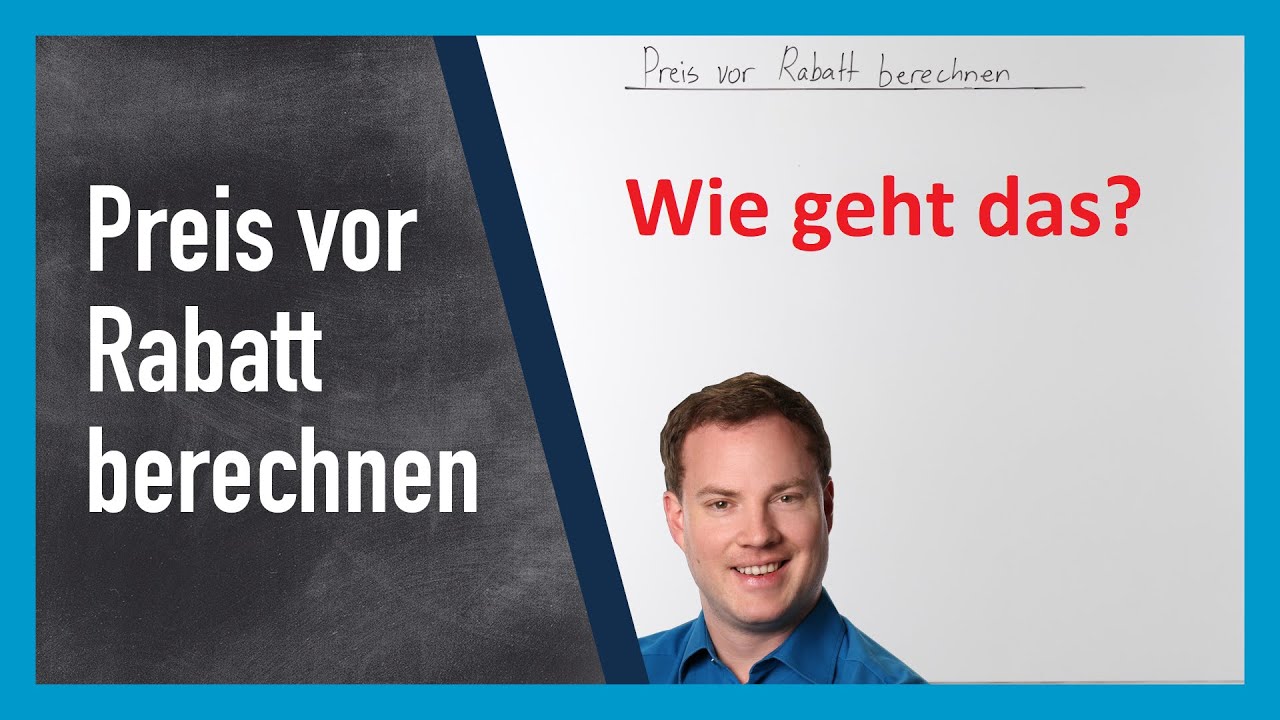 Preis vor Rabatt berechnen - YouTube