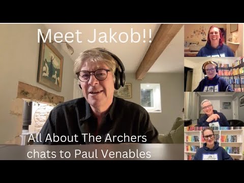 Meet Jakob Hakansson aka Paul Venables | All About The Archers - YouTube