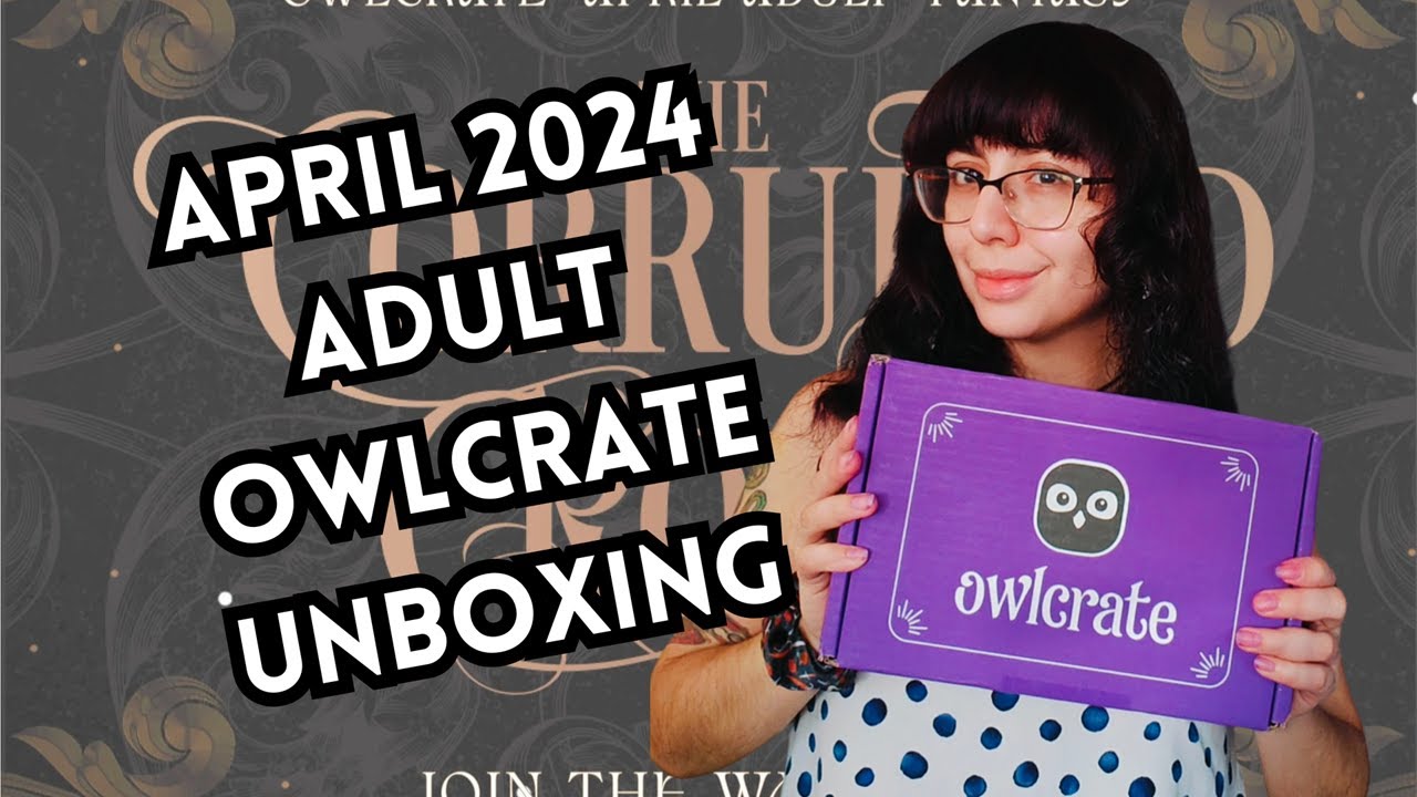 'The Corrupted Crown' | April 2024 Adult Owlcrate Unboxing - YouTube