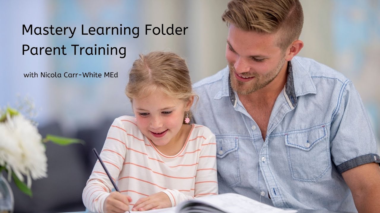 Mastery Learning Folder Parent Training - YouTube