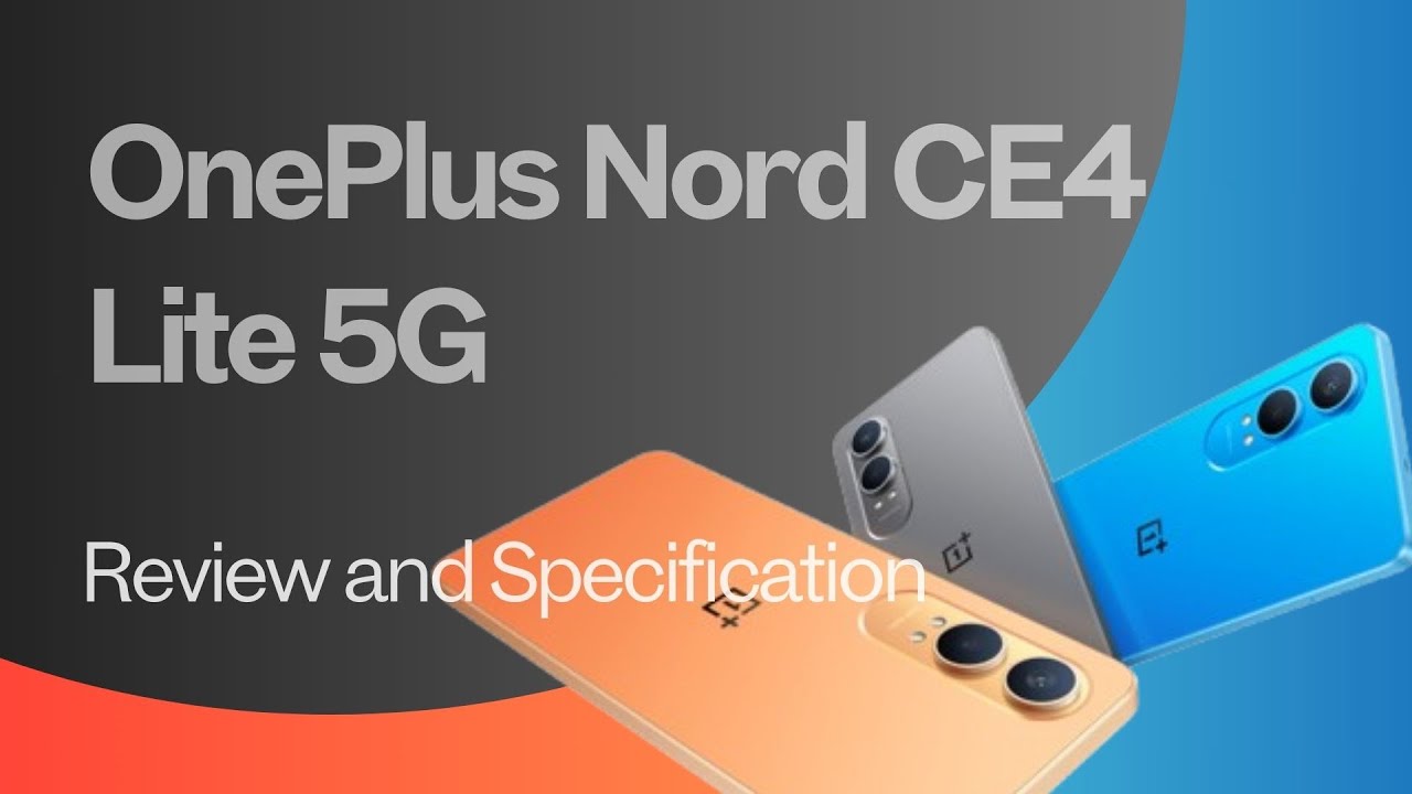 Quick Review OnePlus Nord CE4 Lite 5G | Full Specification | Review ...