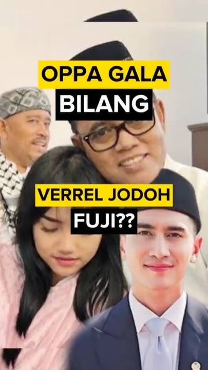 haji faisal bilang verrel jodohnya fuji #fuji #fujian #verrelbramasta - YouTube