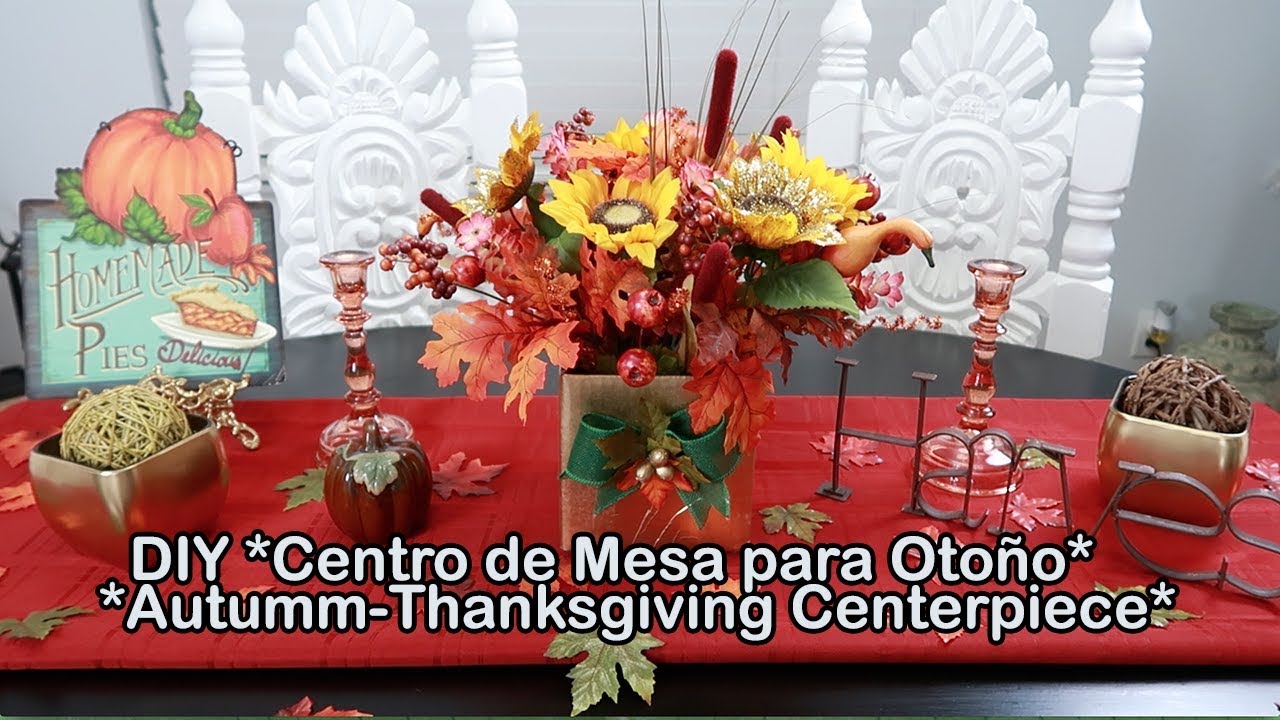 Centro de Mesa Otoñal Autumm-Thanksgiving Centerpiece - YouTube