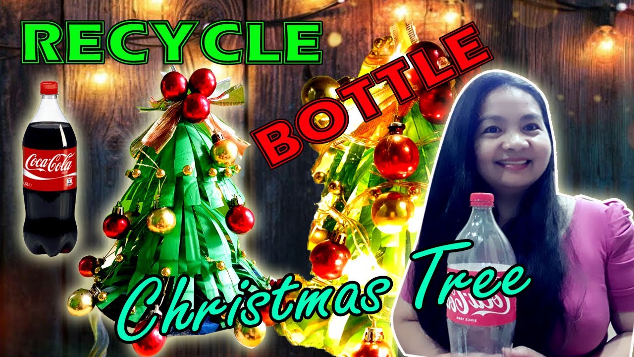 Mini Christmas Tree Made From Coca Cola Empty Bottle - YouTube