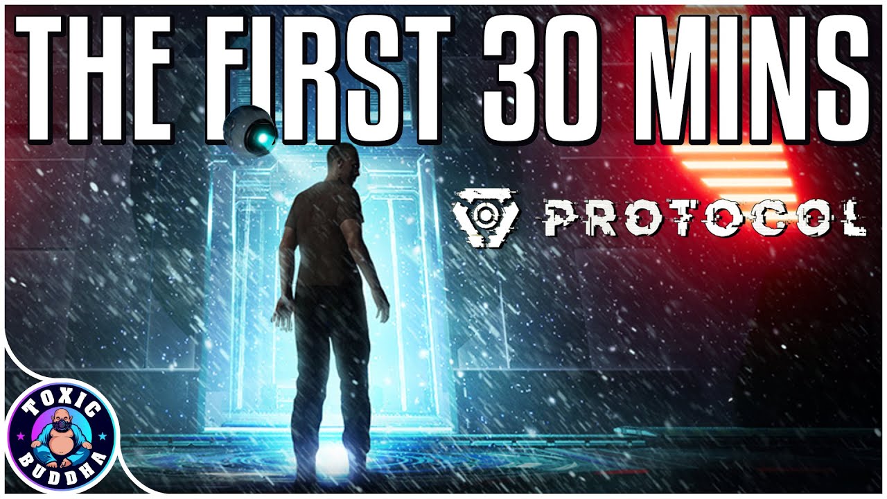 PROTOCOL - The First 30 Mins | Pre-Launch Gameplay - YouTube