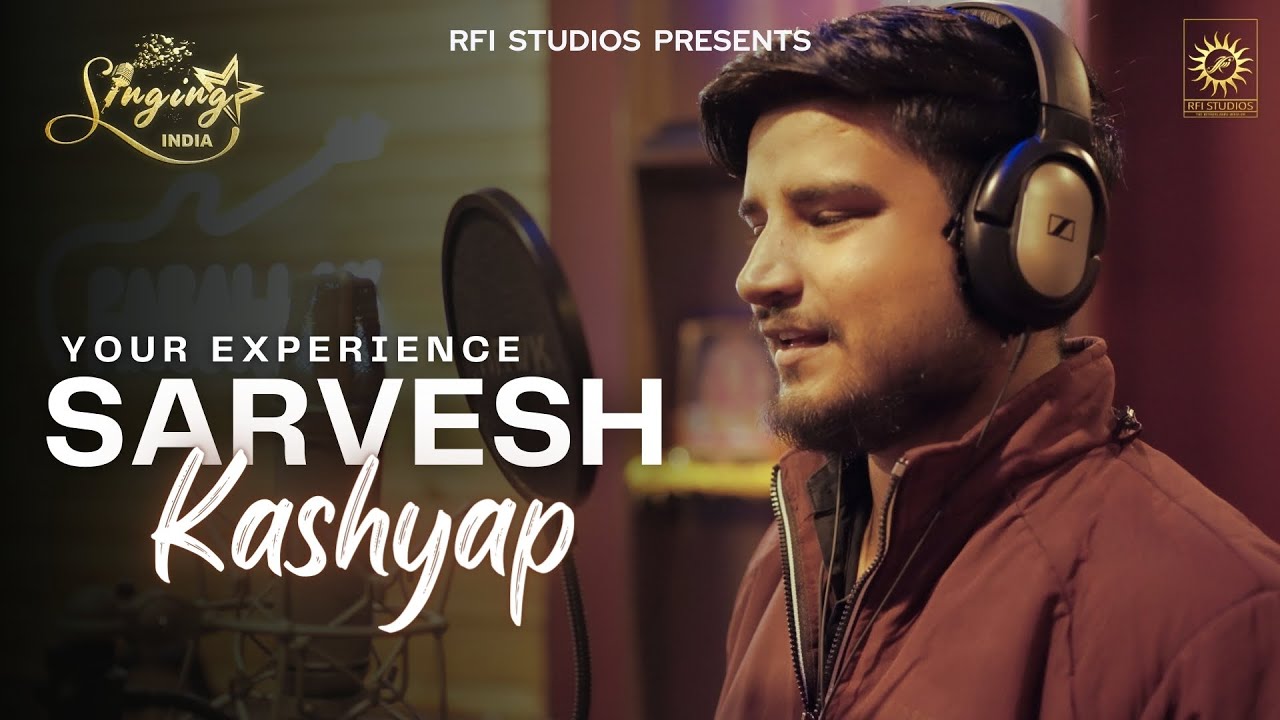 Experience Sarvesh Kashyap | Singing India Season One: Delhi Ke Sitare | Episode 5 Part 3 - YouTube