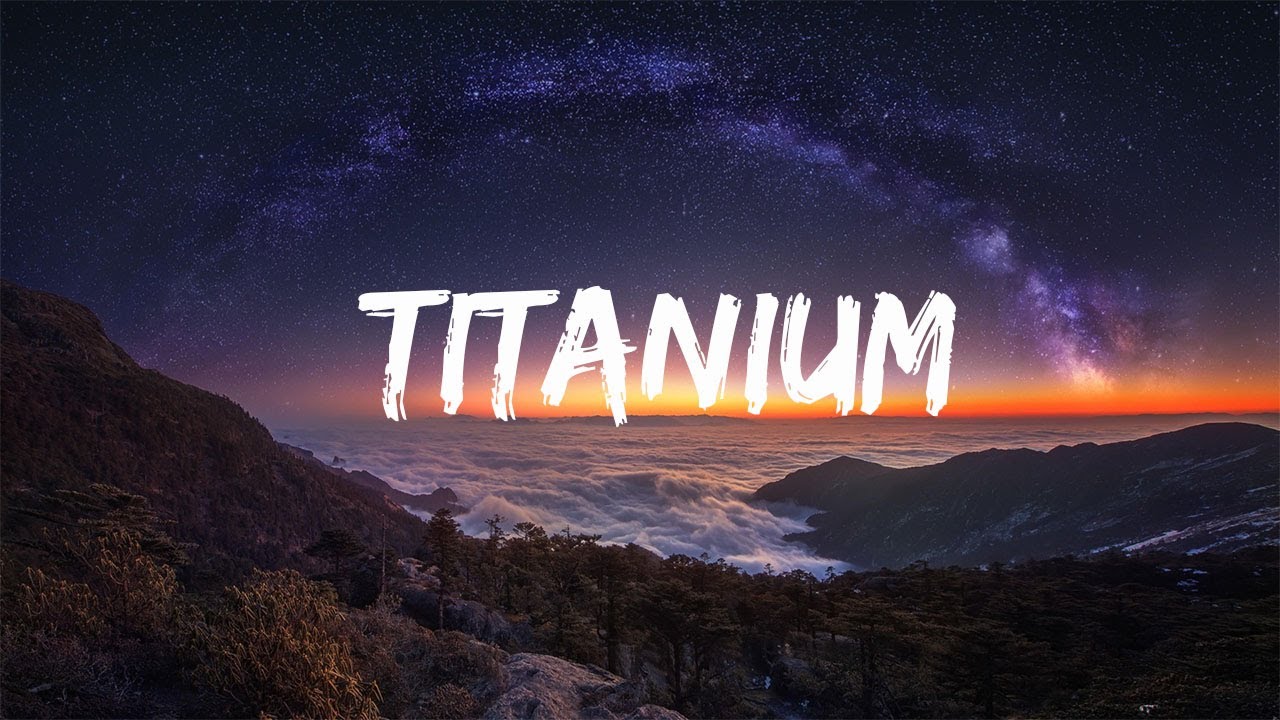 David Guetta - Titanium (Lyrics) | Conan Gray, DJ Khaled, Ed Sheeran ...