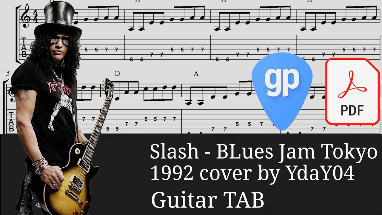 Slash Blues Jam Tokyo 1992 Cover by YdaY04 Guitar Tabs [TABS] - YouTube